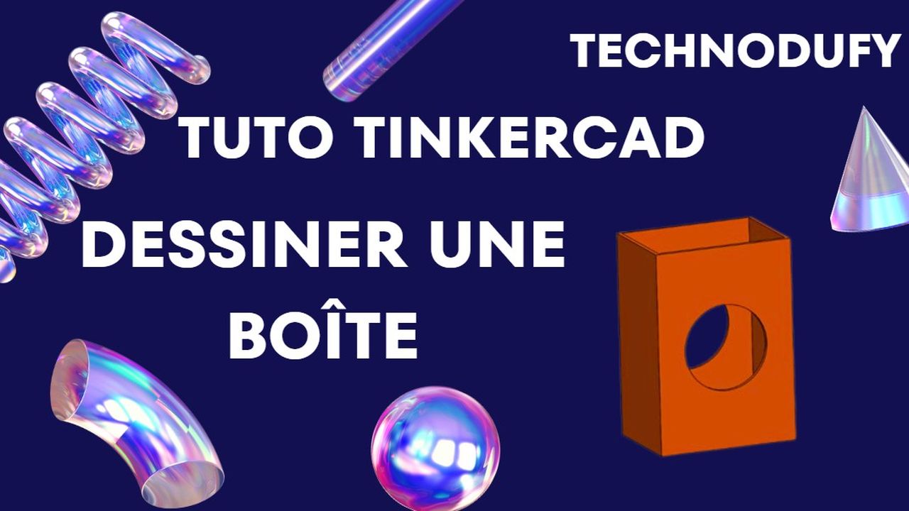 PodEduc - Boite-Tinkercad.Mp4