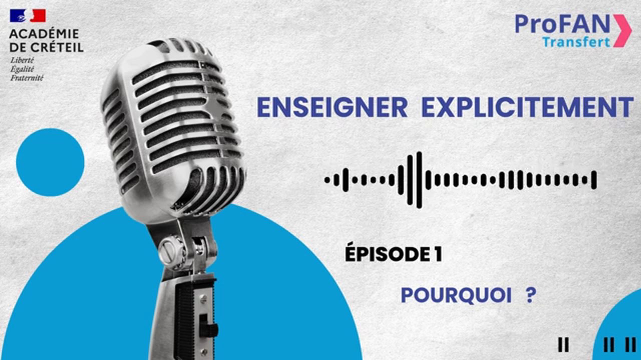 PodEduc - Enseigner Plus Explicitement : Pourquoi ? ÉP…